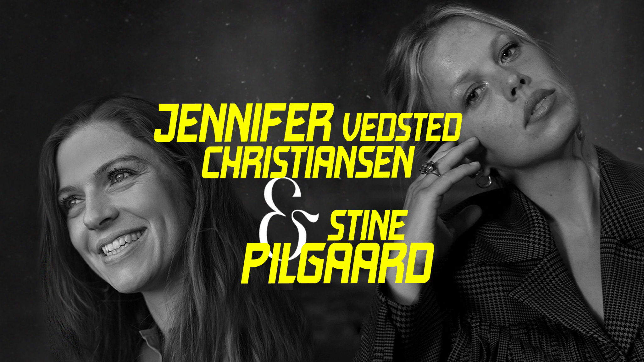 STINE PILGAARD & JENNIFER VEDSTED CHRISTIANSEN I SAMTALE - Nørrebro Teater STINE PILGAARD & JENNIFER VEDSTED CHRISTIANSEN I SAMTALE - Nørrebro Teater